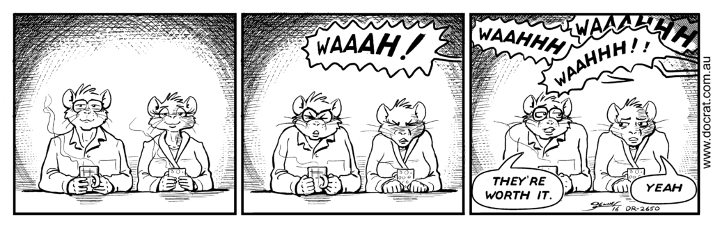 Worth it – Doc Rat – A daily comic strip by Jenner